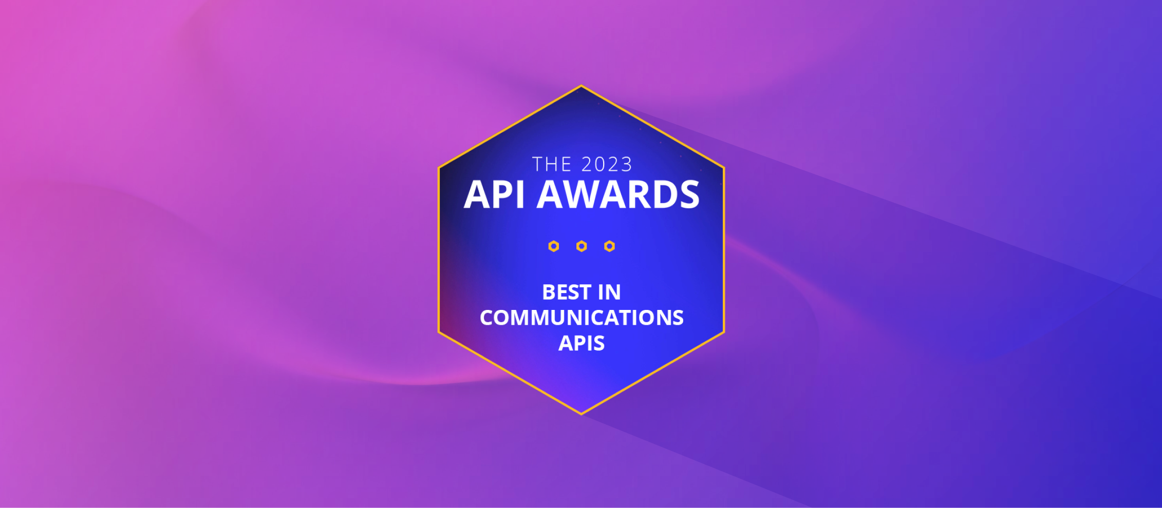 API:World 2023 Sendbird awarded Best in Communications APIs | Sendbird