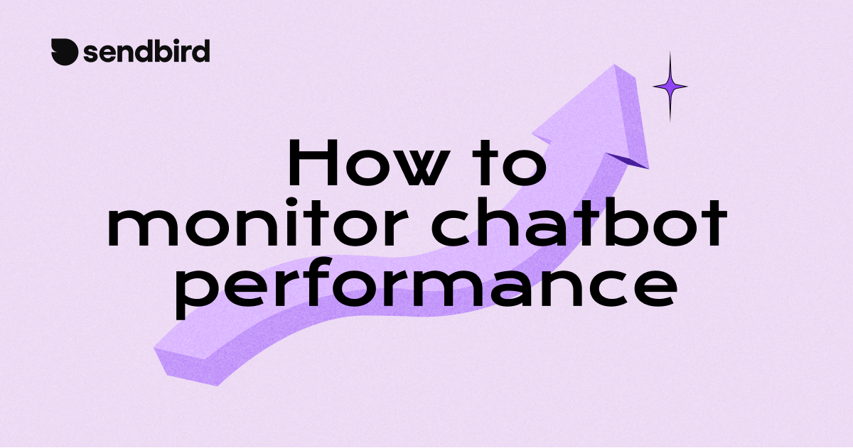 How to measure performance of your chat widget | Sendbird